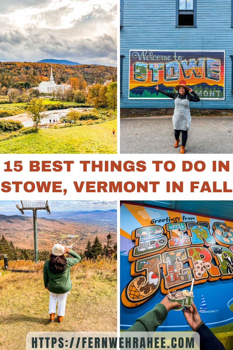 Experience Fall in Stowe, Vermont: 2 Day Itinerary+ Things to do ...