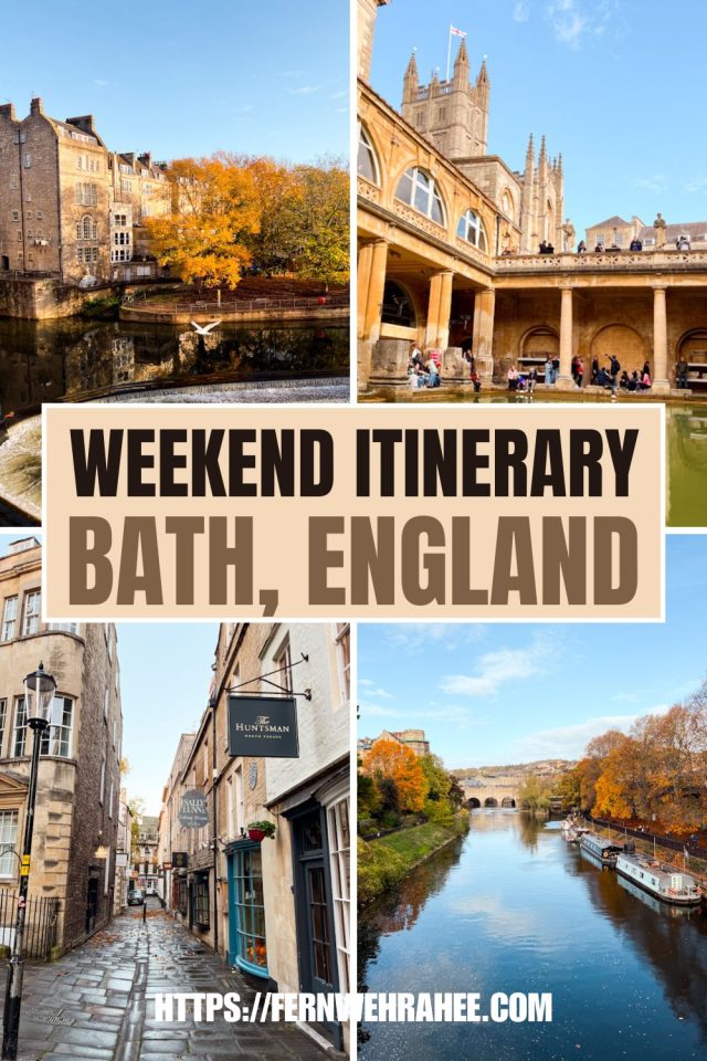 2 day Bath Itinerary: A weekend in Bath england - Fernwehrahee